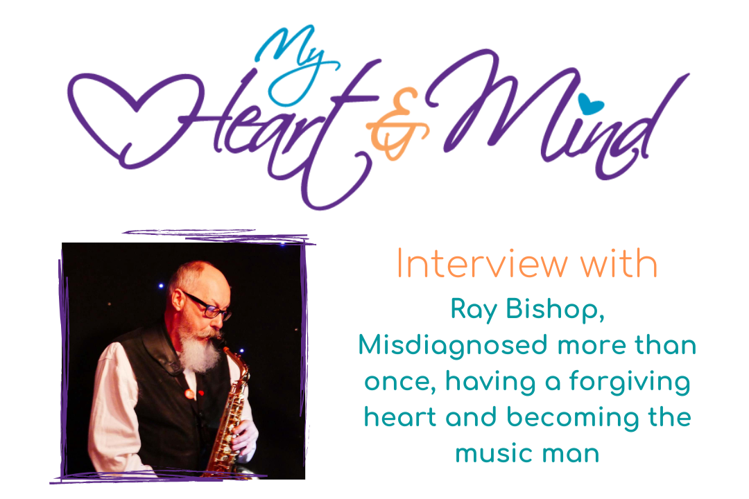 Interview with Ray Bishop – Misdiagnosed more than once, having a ...