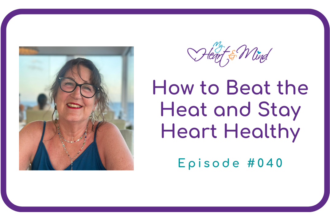 Beat the Heat and Stay Heart-Healthy - My Heart & Mind